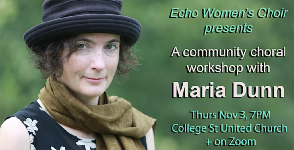 Maria Dunn Community Choral Singing Workshop – Echo Women's Choir